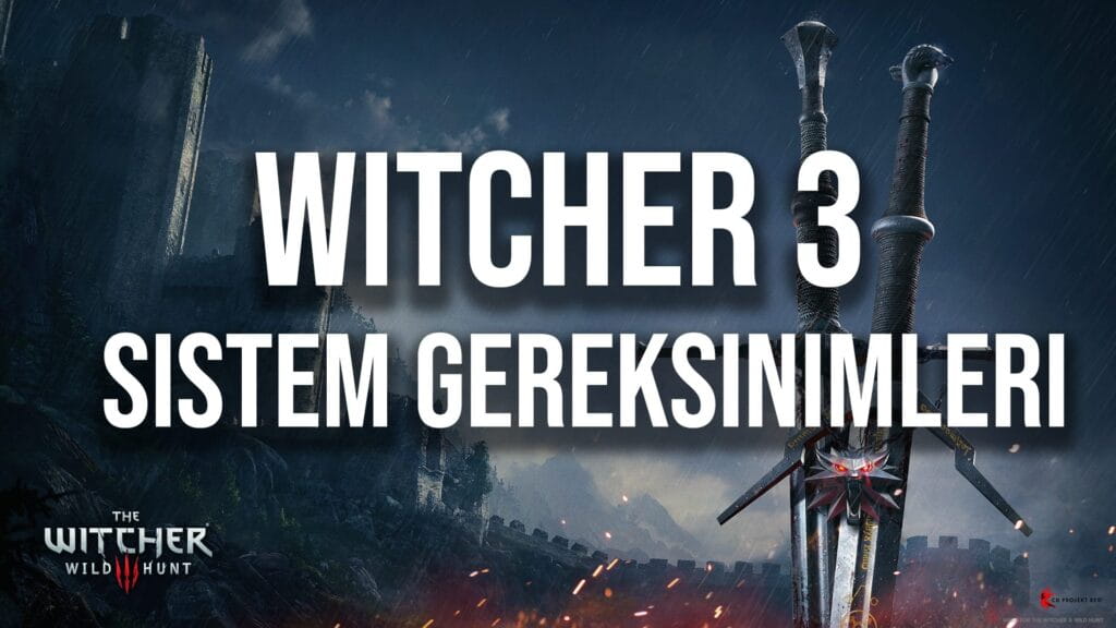 What are the Witcher 3 System Requirements? Witcher 3 System ...